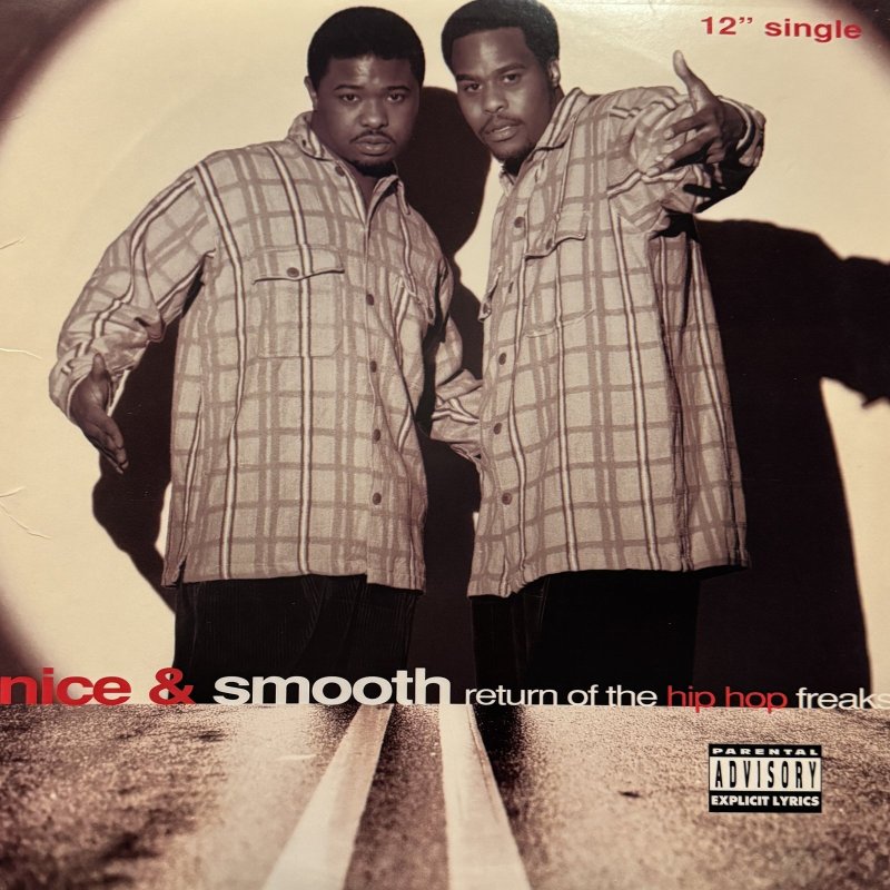 Nice & Smooth - Return Of The Hip Hop Freaks (12'') - FATMAN RECORDS